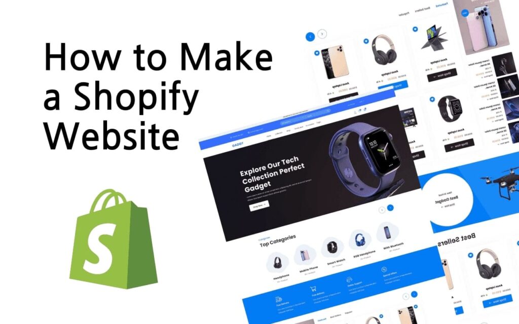How to Make a Shopify Website - Nexiby LLC